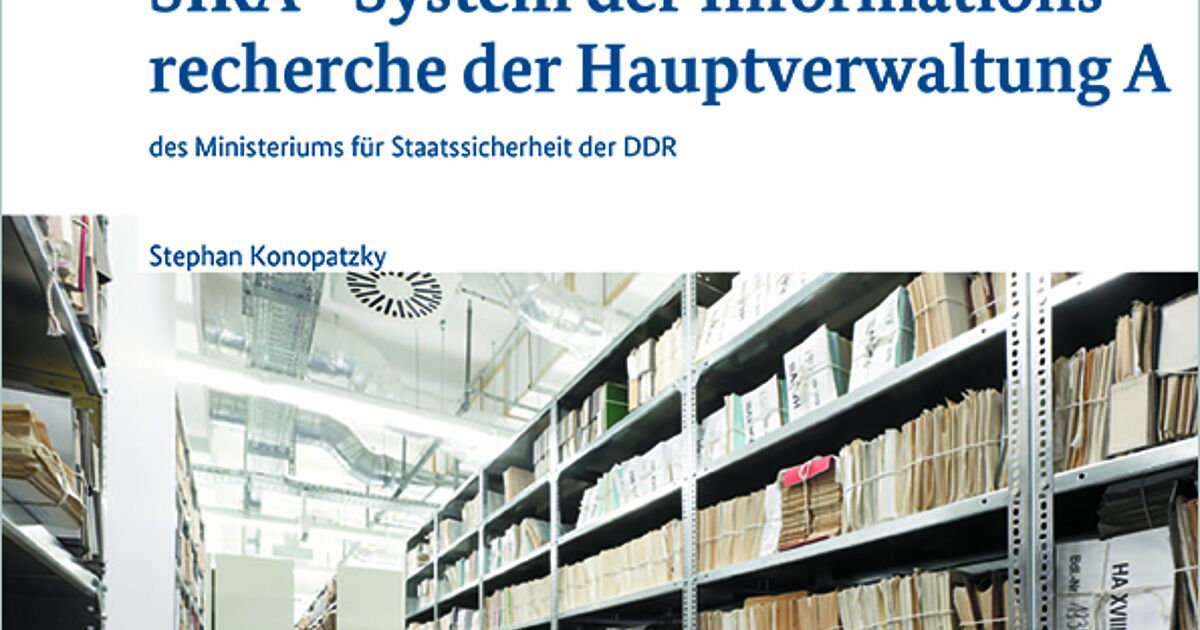 SIRA - System der Informationsrecherche der Hauptverwaltung A des ...